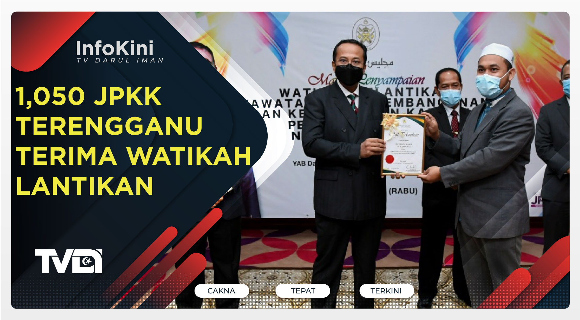 1,050 JPKK Terengganu Terima Watikah Lantikan - TRDI News