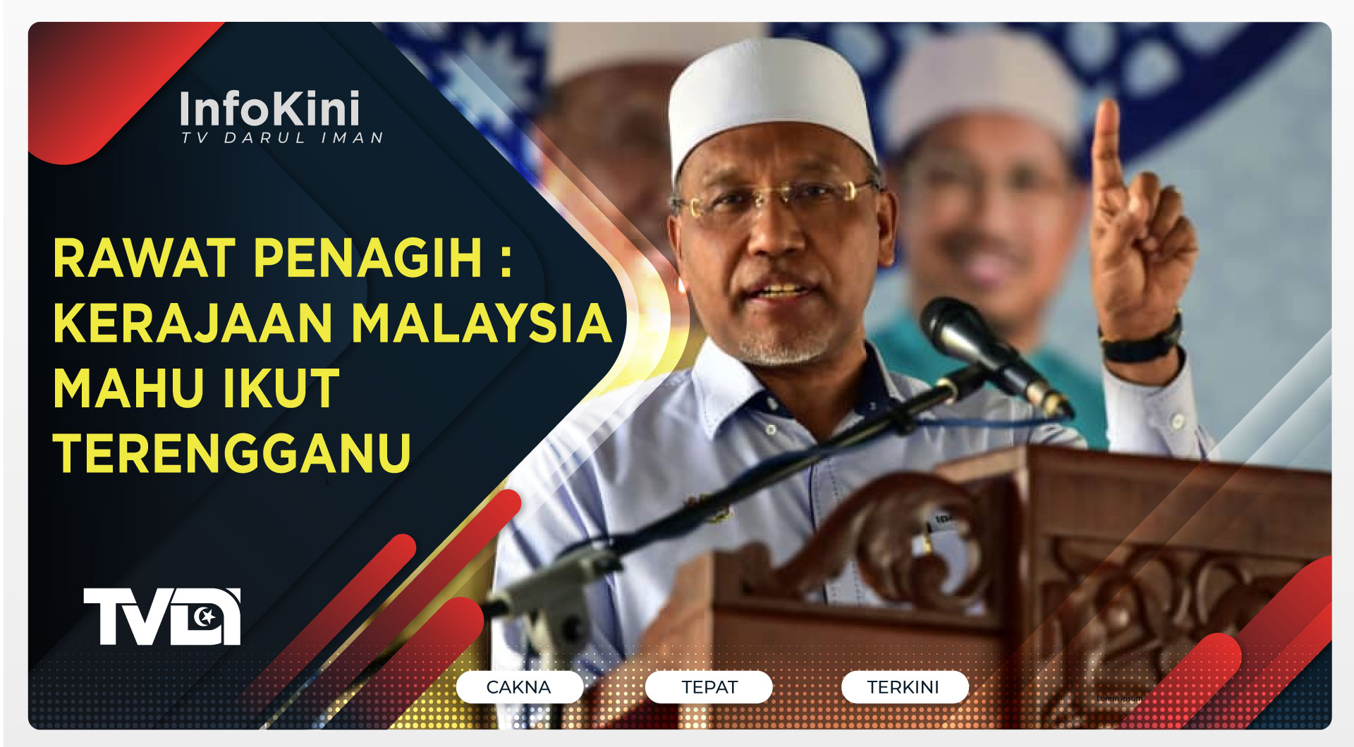 Rawat Penagih : Kerajaan Malaysia Mahu Ikut Terengganu - TRDI News