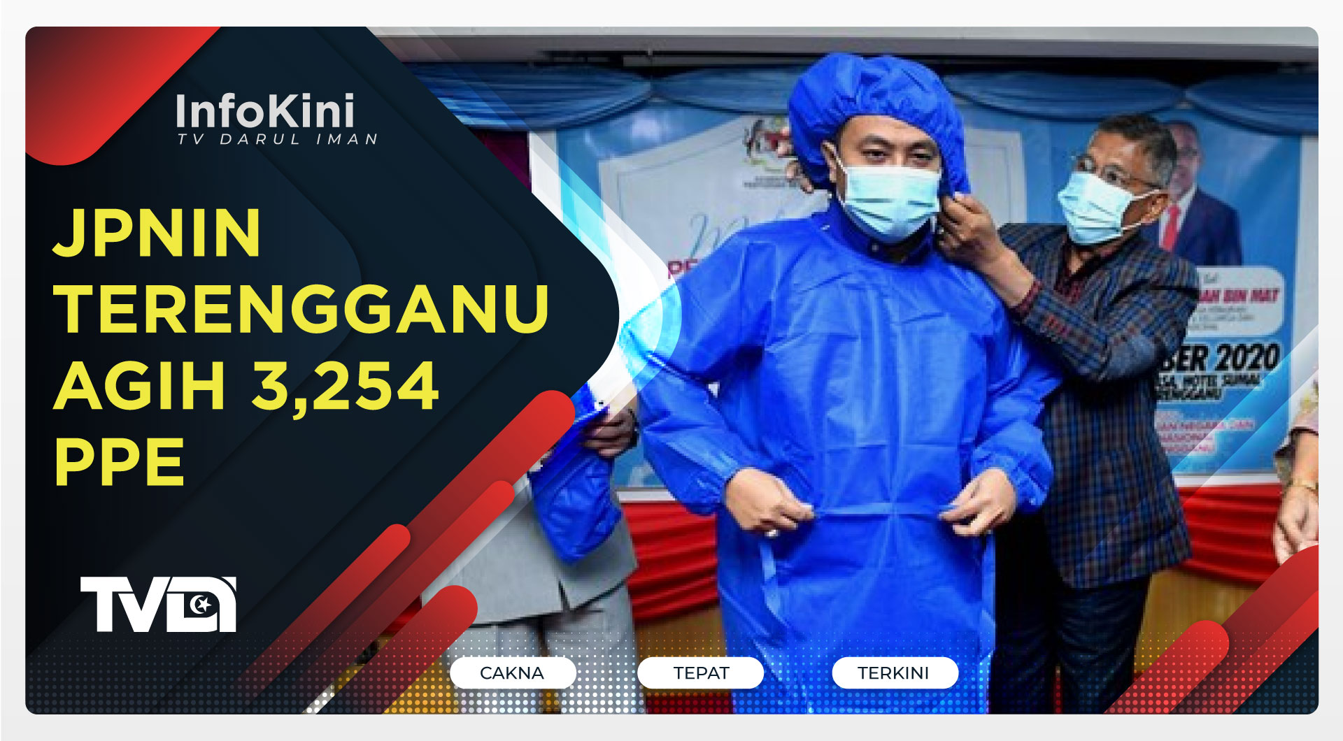 JPNIN Terengganu Agih 3,254 PPE - TRDI News