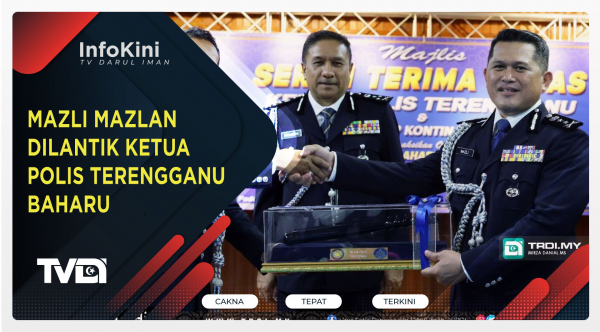 Mazli Mazlan Dilantik Ketua Polis Terengganu Baharu - TRDI News