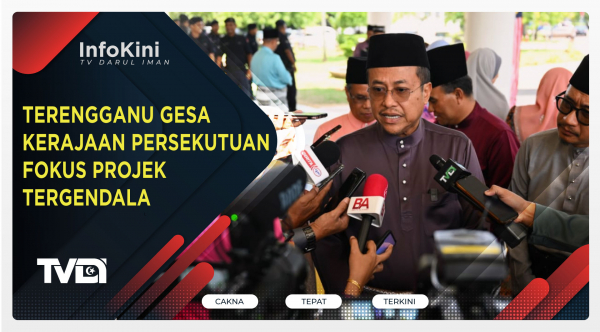 Terengganu Gesa Kerajaan Persekutuan Fokus Projek Tergendala - TRDI News