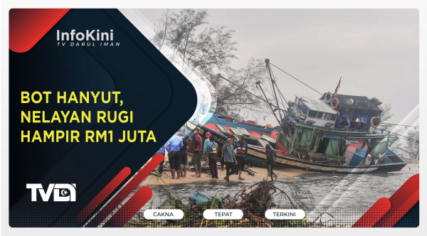 Bot Hanyut, Nelayan Rugi Hampir RM1 Juta - TRDI News