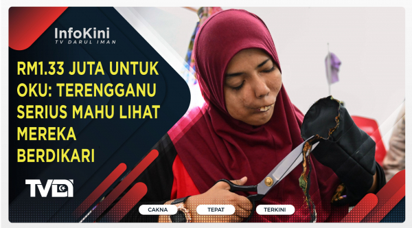 RM1.33 Juta Untuk OKU: Terengganu Serius Mahu Lihat Mereka Berdikari - TRDI News